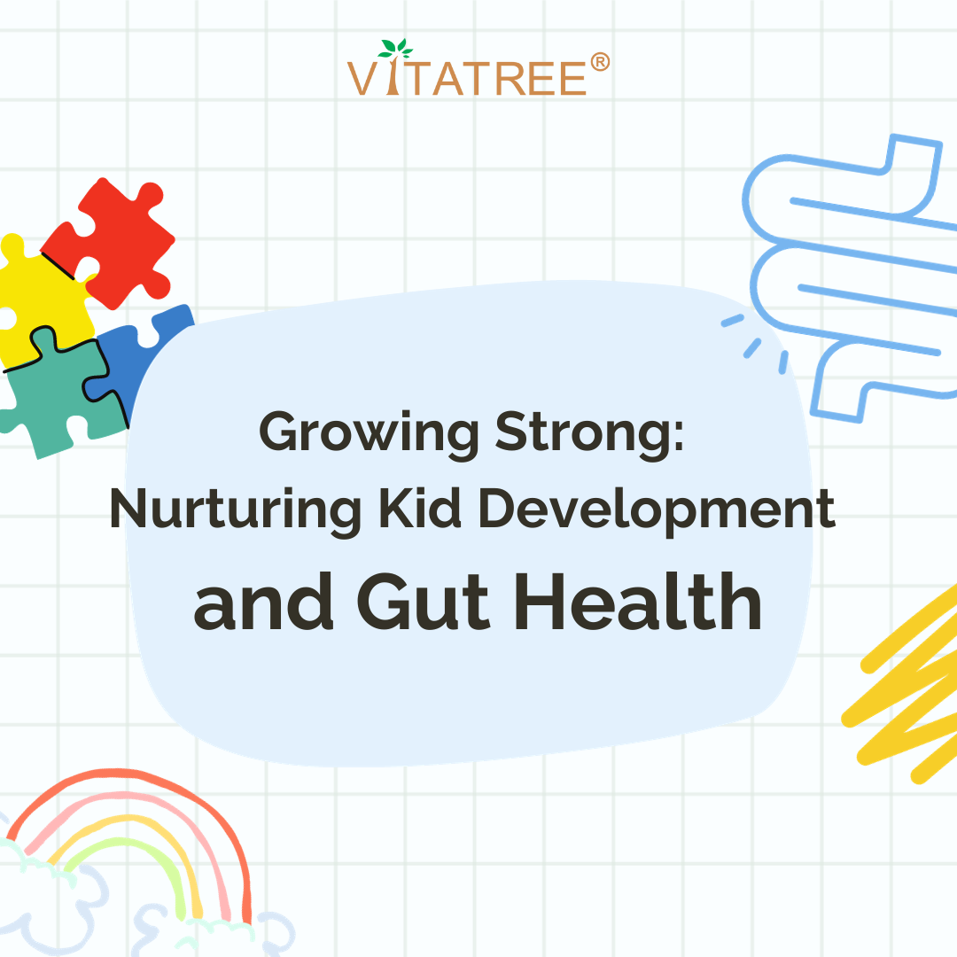 Growing Strong: Nurturing Kid Development and Gut Health – vitatree.com.au