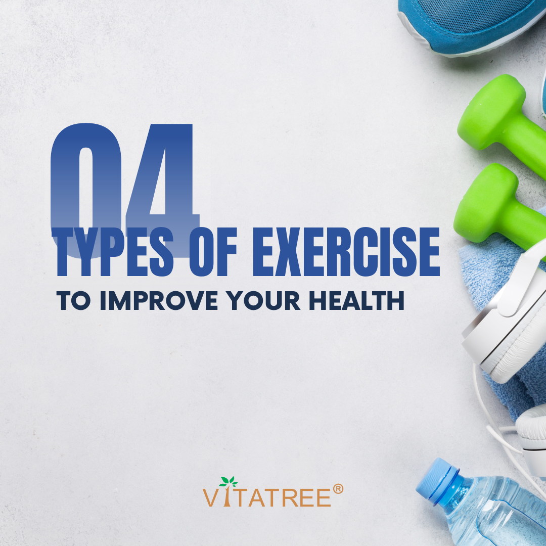 4 types of exercises – vitatree.com.au