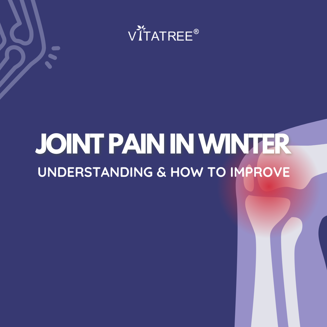 Understanding Joint Pain in Winter and How to Improve It – vitatree.com.au